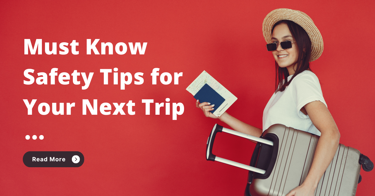 Top Travel Safety Tips for Every Trip